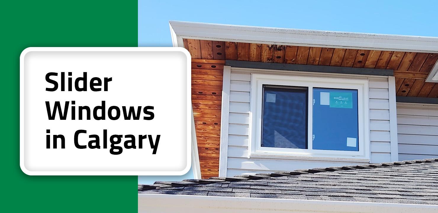 Slider Windows in Calgary